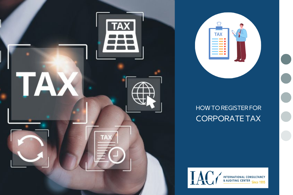 How to register for corporate tax | I A C